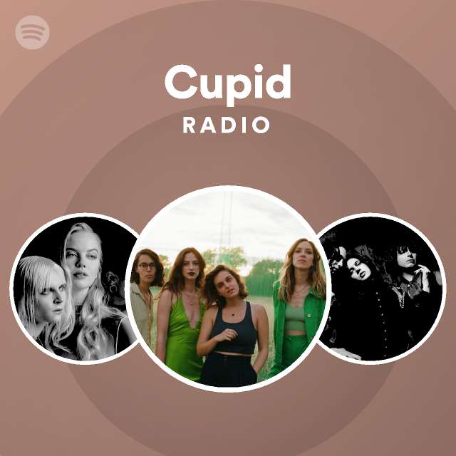 Cupid Radio - playlist by Spotify | Spotify