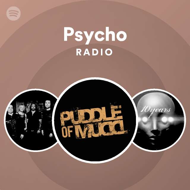 Psycho Radio - playlist by Spotify | Spotify