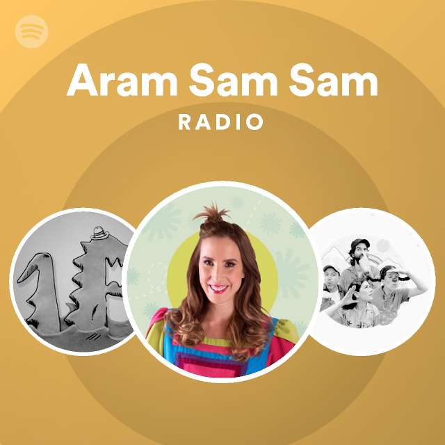 Aram Sam Sam Radio - playlist by Spotify | Spotify