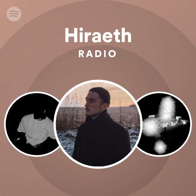 Hiraeth Radio - playlist by Spotify | Spotify