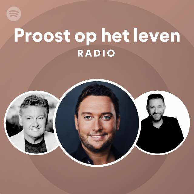 Proost op het leven Radio - playlist by Spotify | Spotify
