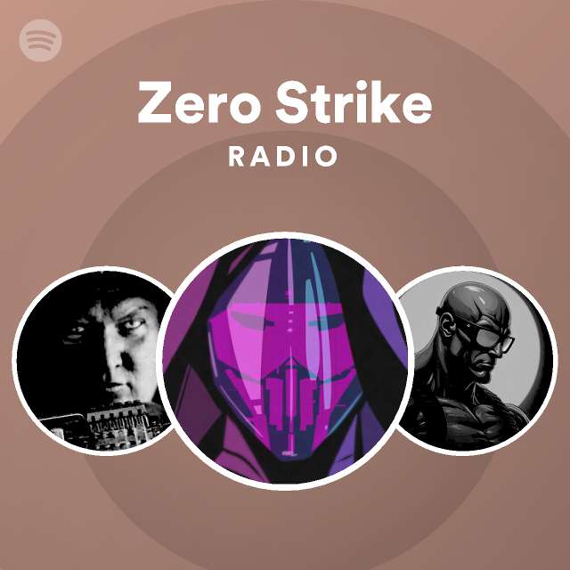 Zero Strike Radio | Spotify Playlist