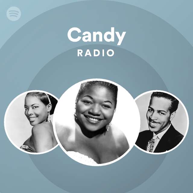 Candy Radio - playlist by Spotify | Spotify