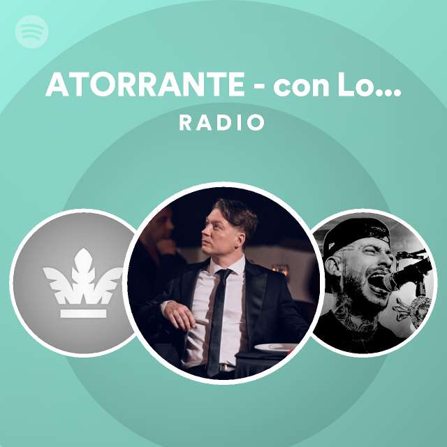 ATORRANTE - con Los Palmeras Radio - playlist by Spotify | Spotify