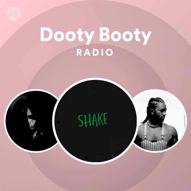 Dooty Booty Radio - playlist by Spotify | Spotify