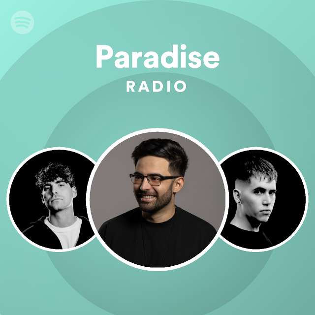 Paradise Radio - playlist by Spotify | Spotify