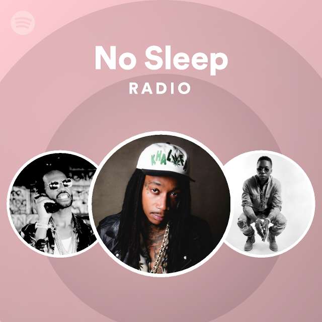 No Sleep Radio - playlist by Spotify | Spotify