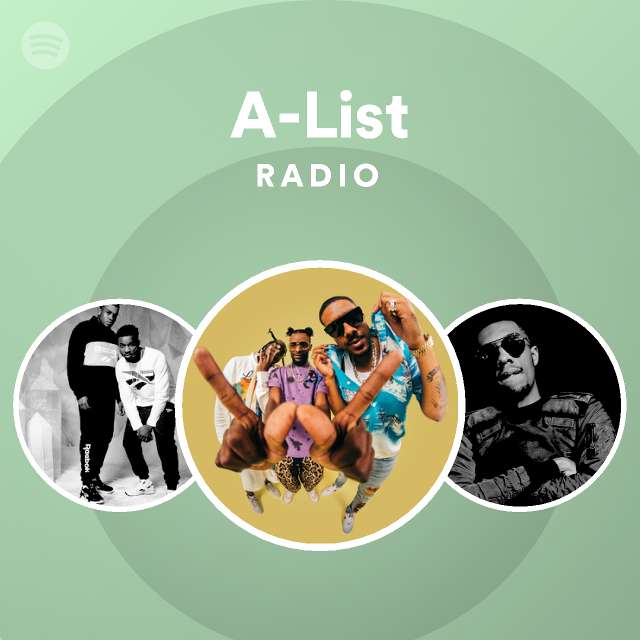 A-List Radio - playlist by Spotify | Spotify