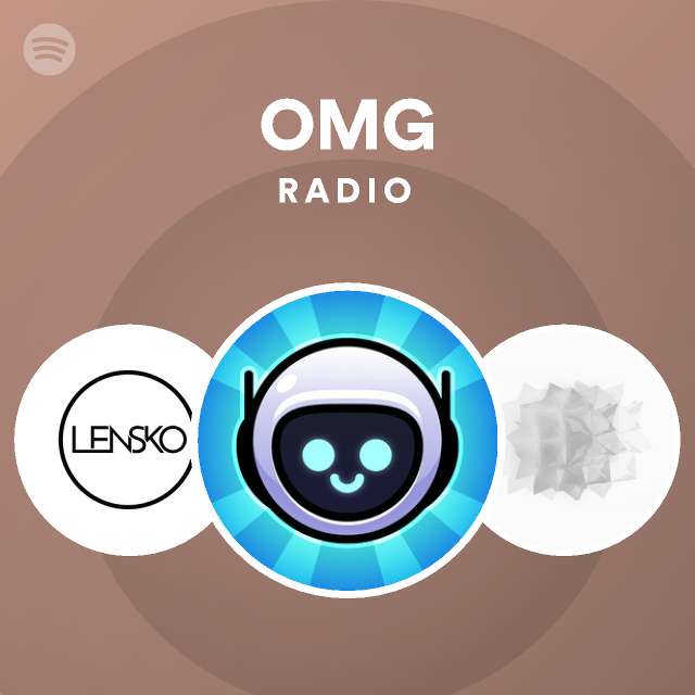 OMG Radio - playlist by Spotify | Spotify