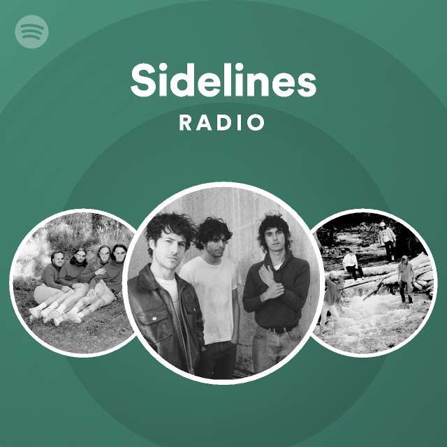 Sidelines Radio - playlist by Spotify | Spotify