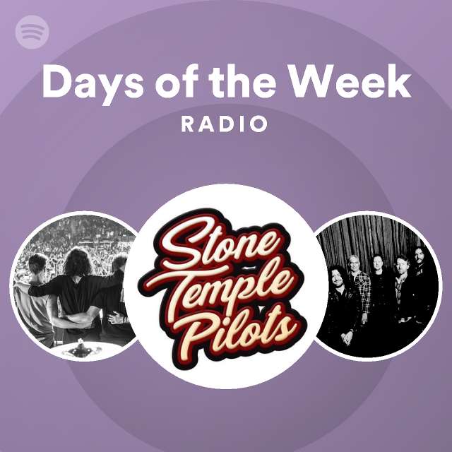 Days of the Week Radio - playlist by Spotify | Spotify