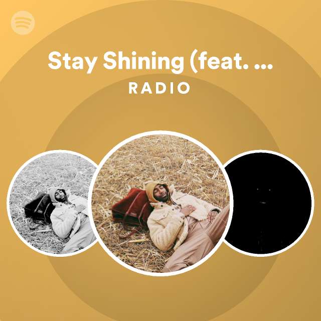 Stay Shining Feat Cassper Nyovest Professor Major League And Alie Keyz Radio Playlist By