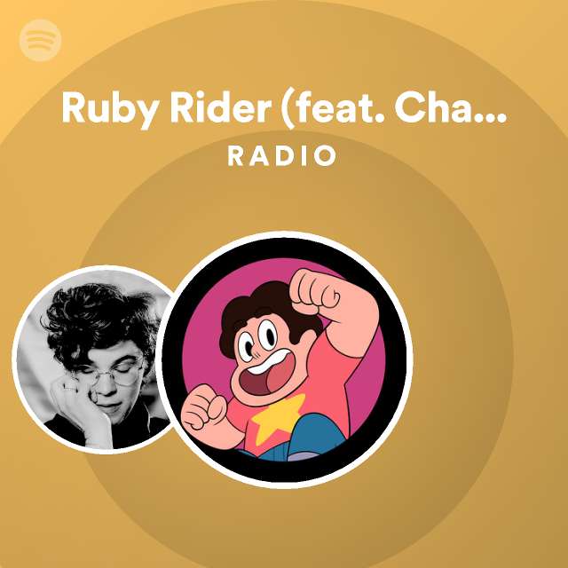 Ruby Rider (feat. Charlyne Yi) Radio - playlist by Spotify | Spotify
