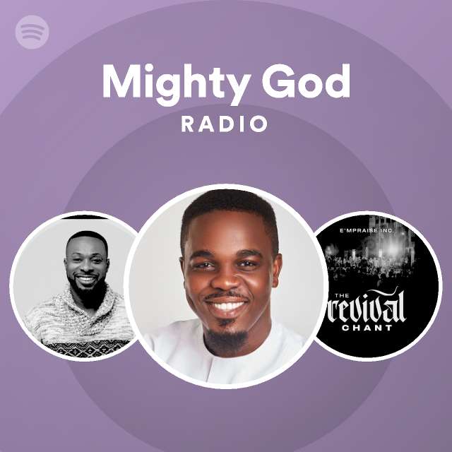 Mighty God Radio | Spotify Playlist