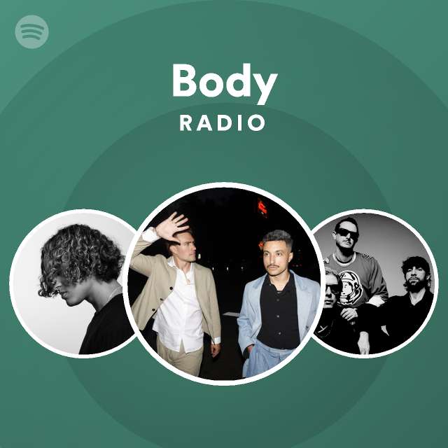 Body Radio - playlist by Spotify | Spotify