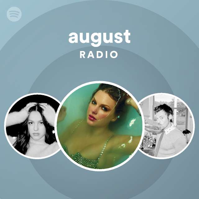 august Radio - playlist by Spotify | Spotify