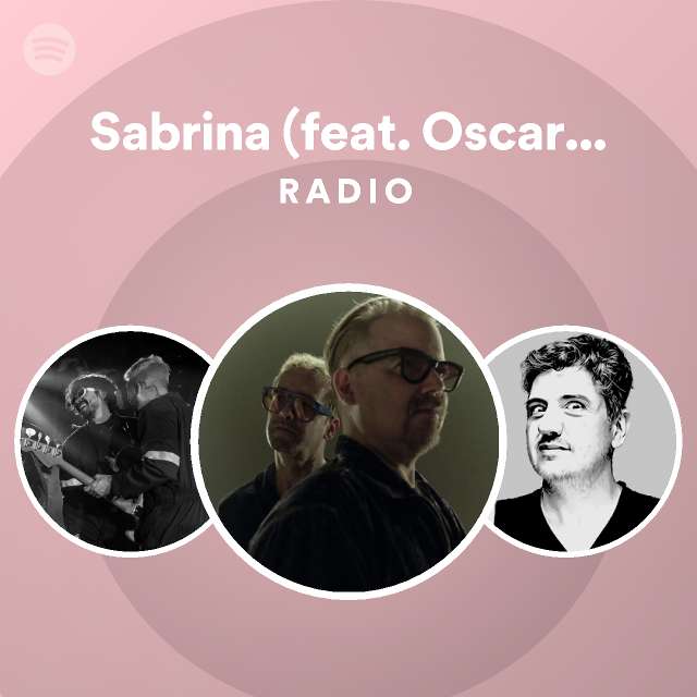 Sabrina (feat. Oscar D'León) Radio - playlist by Spotify | Spotify