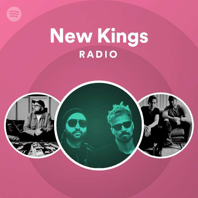 New Kings Radio - playlist by Spotify | Spotify