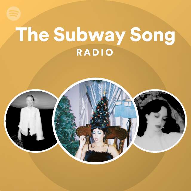 The Subway Song Radio - playlist by Spotify | Spotify