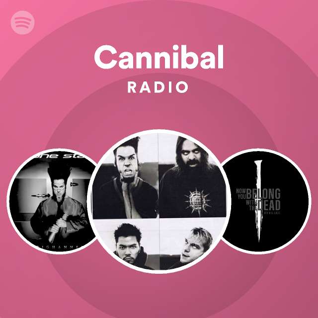 Cannibal Radio - playlist by Spotify | Spotify