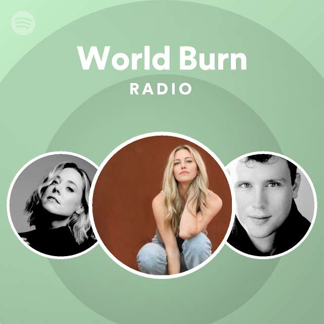 World Burn Radio | Spotify Playlist