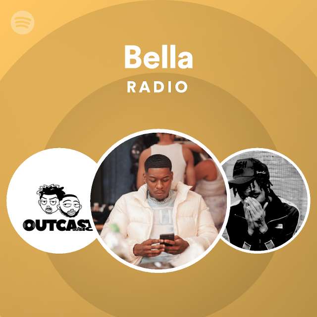 Bella Radio - playlist by Spotify | Spotify