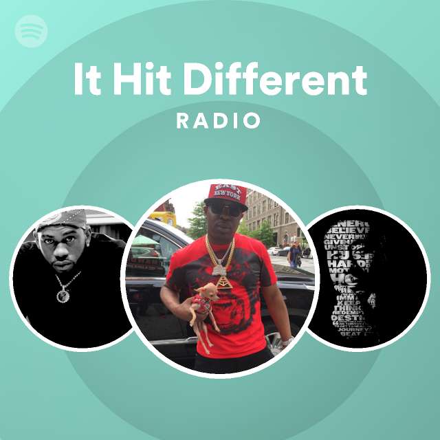 It Hit Different Radio - playlist by Spotify | Spotify
