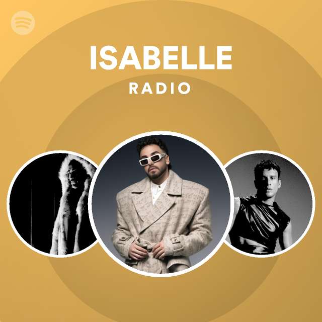 ISABELLE Radio | Spotify Playlist
