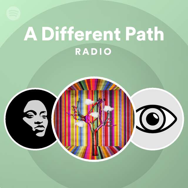 A Different Path Radio | Spotify Playlist