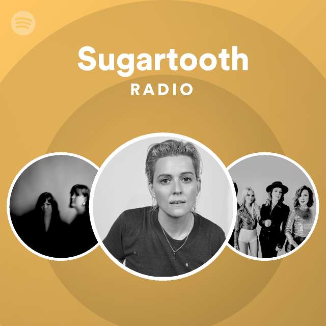 Sugartooth Radio - playlist by Spotify | Spotify