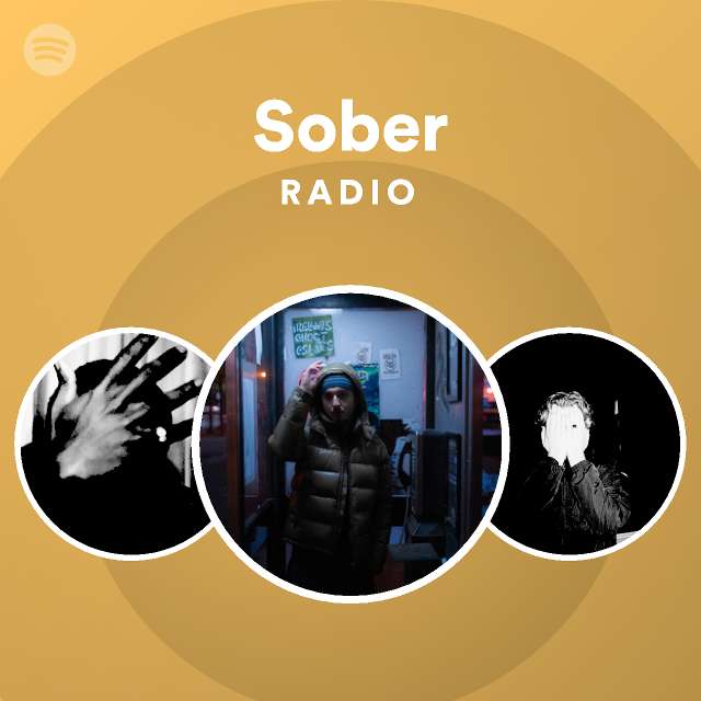Sober Radio - playlist by Spotify | Spotify