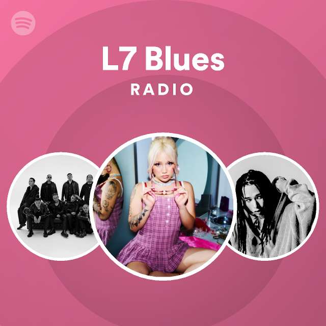 L7 Blues Radio - playlist by Spotify | Spotify