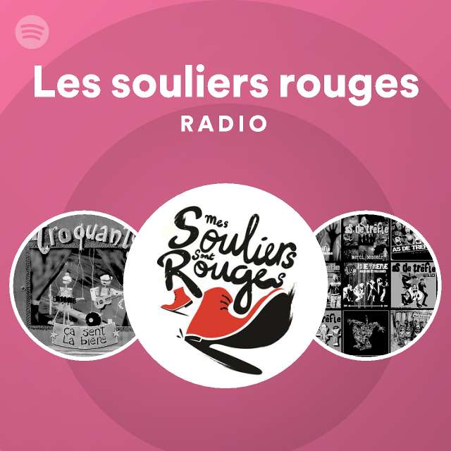 Les souliers rouges Radio | Spotify Playlist