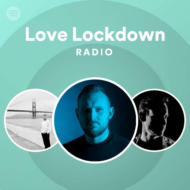 Love Lockdown Radio | Spotify Playlist