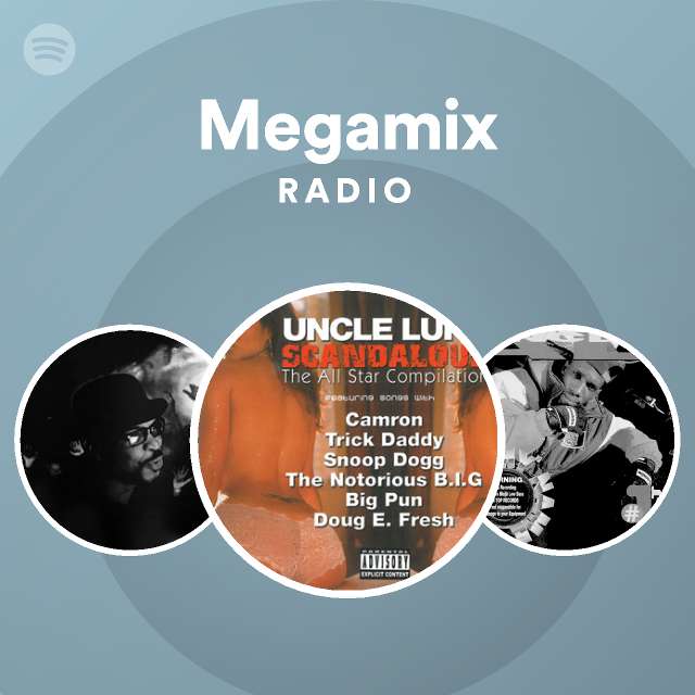 Megamix Radio - playlist by Spotify | Spotify