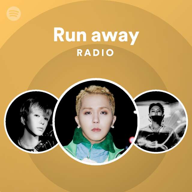 Run away Radio - playlist by Spotify | Spotify