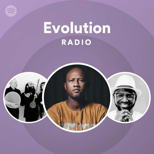 Evolution Radio - playlist by Spotify | Spotify