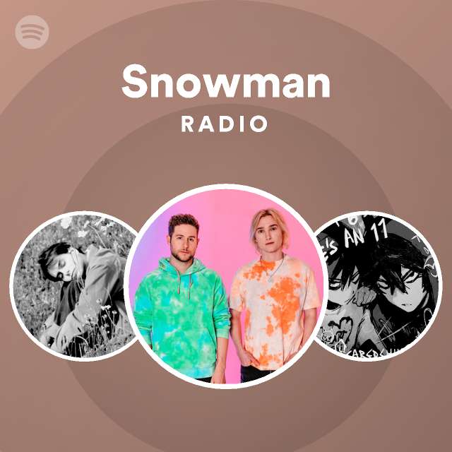 Snowman Radio - playlist by Spotify | Spotify