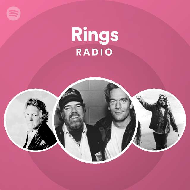 Rings Radio - playlist by Spotify | Spotify
