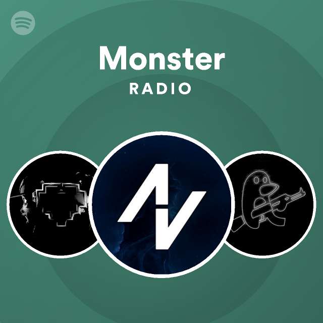 Monster Radio | Spotify Playlist