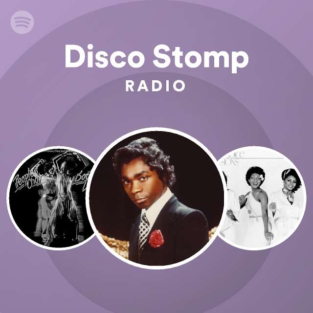 Disco Stomp Radio - playlist by Spotify | Spotify