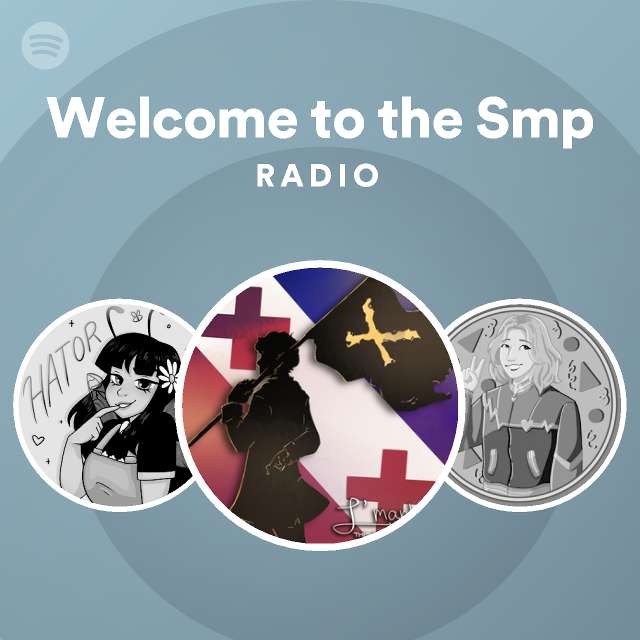 Welcome to the Smp Radio - playlist by Spotify | Spotify