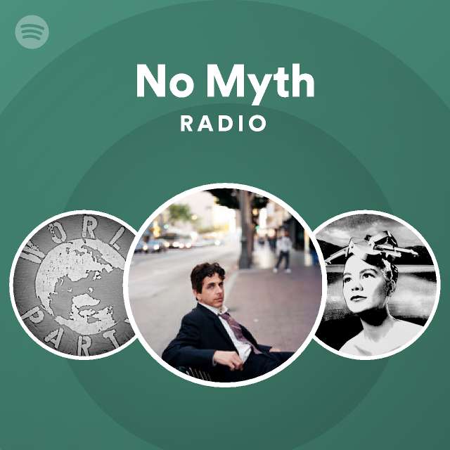 No Myth Radio | Spotify Playlist