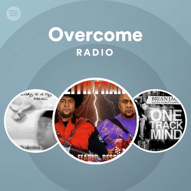 Overcome Radio - playlist by Spotify | Spotify
