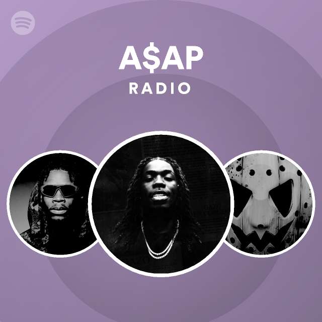 A$AP Radio - playlist by Spotify | Spotify
