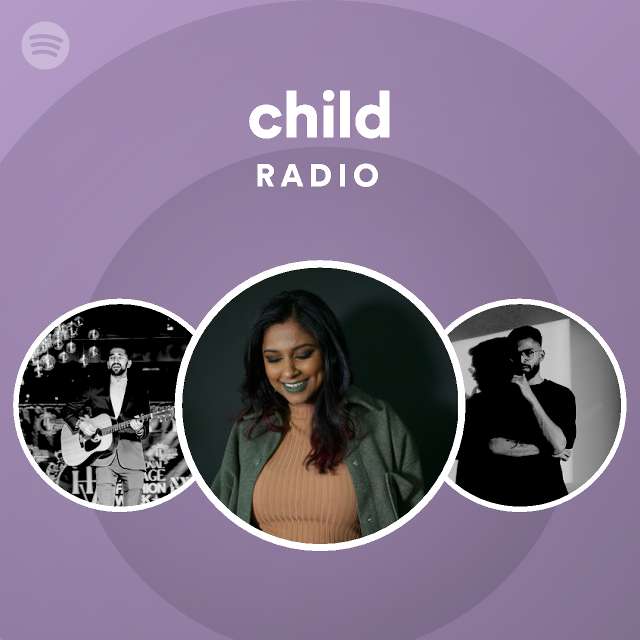 child Radio - playlist by Spotify | Spotify