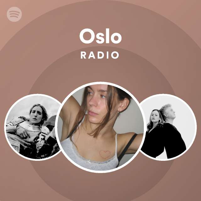 Oslo Radio - playlist by Spotify | Spotify