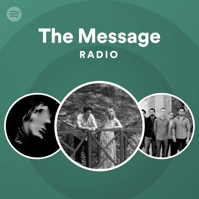 The Message Radio - playlist by Spotify | Spotify