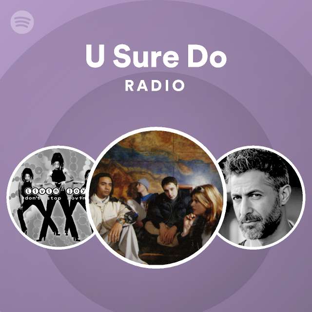 U Sure Do Radio - playlist by Spotify | Spotify