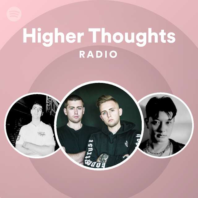 Higher Thoughts Radio | Spotify Playlist